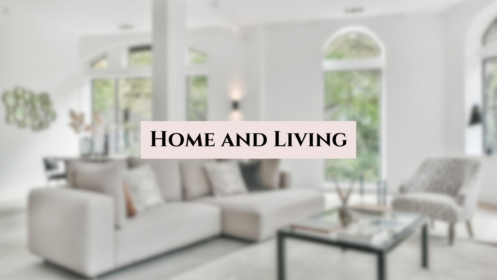 Home and Living - Reviews - The Accelerate Marketing
